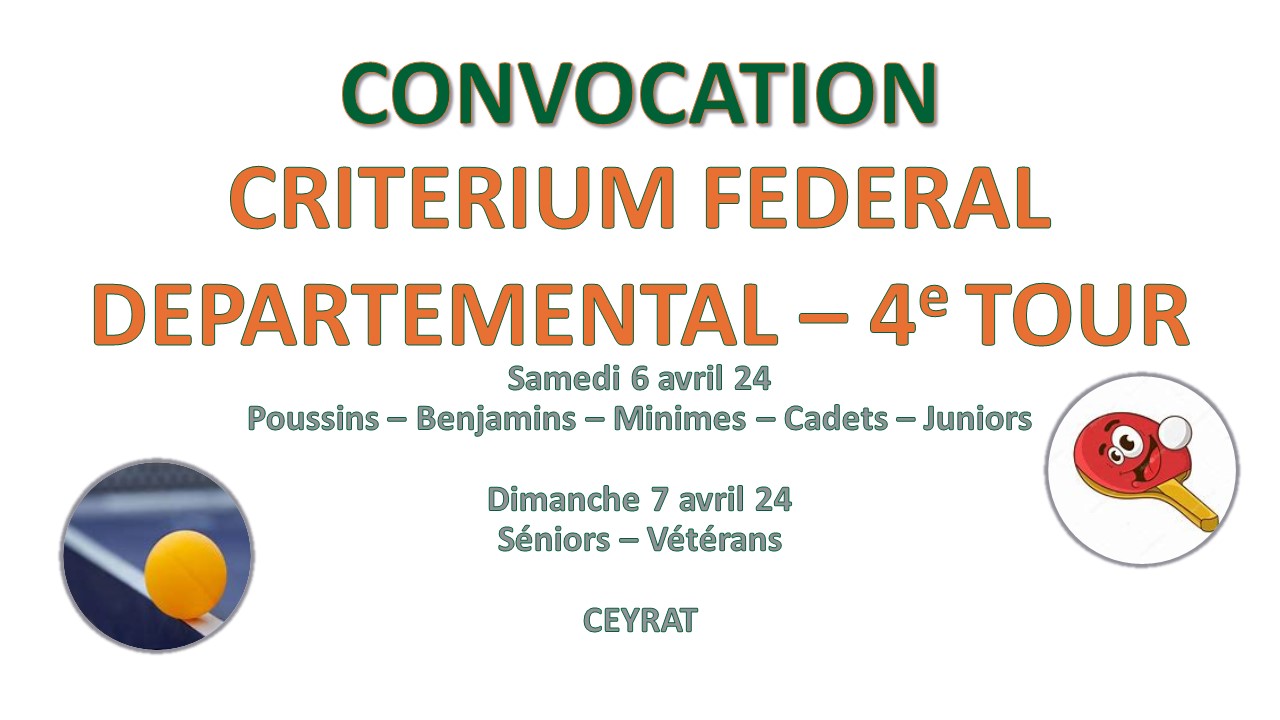 CONVOCATION - CF 4E TOUR - 06-07/04/24 - CEYRAT - Comité Départemental ...